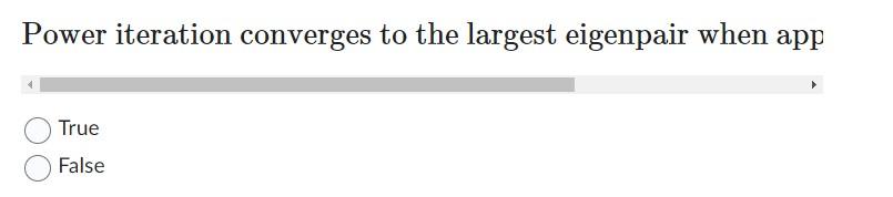 Solved Power iteration converges to the largest eigenpair | Chegg.com