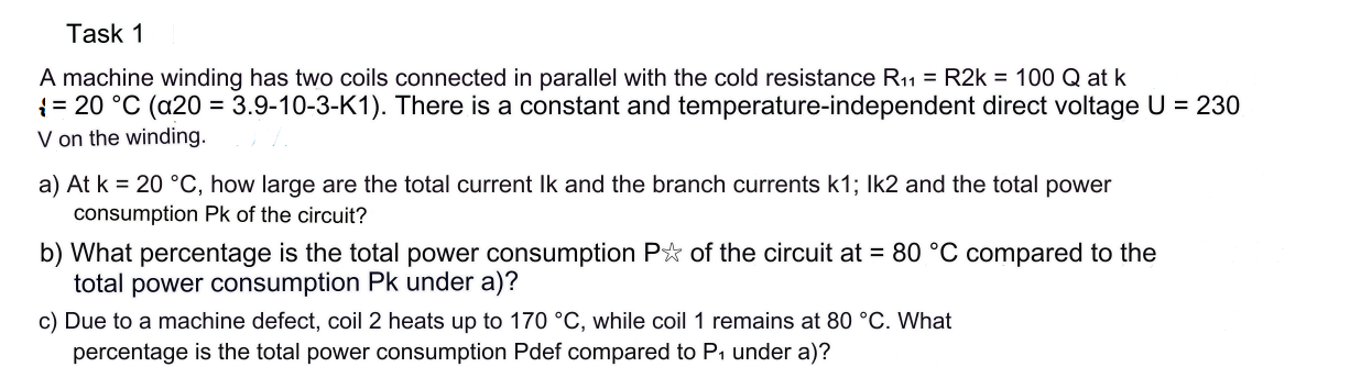 Solved A machine winding has two coils connected in parallel | Chegg.com