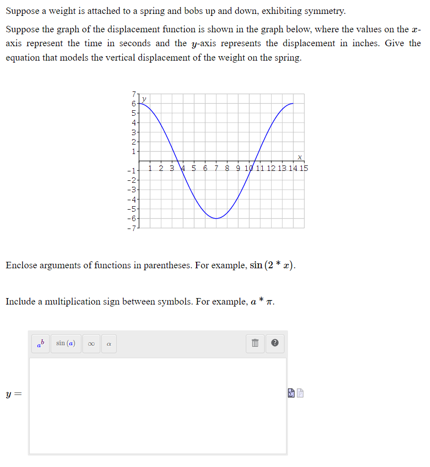 Solved Suppose a weight is attached to a spring and bobs up | Chegg.com