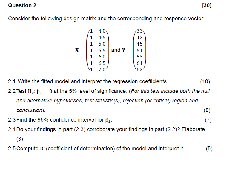 Question 2Consider the following design matrix and | Chegg.com