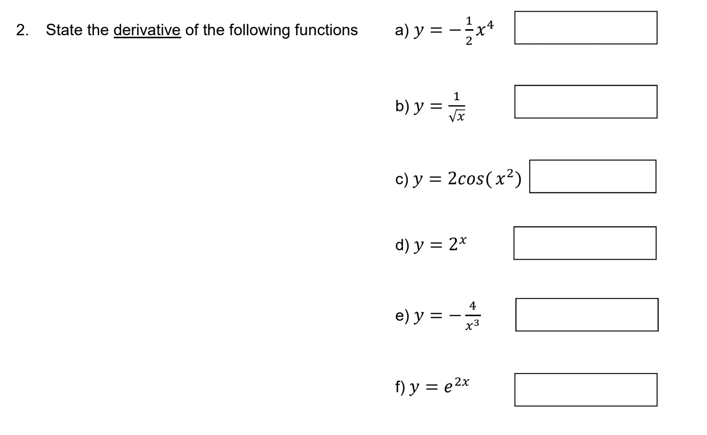 Solved 2. State the derivative of the following functions a) | Chegg.com