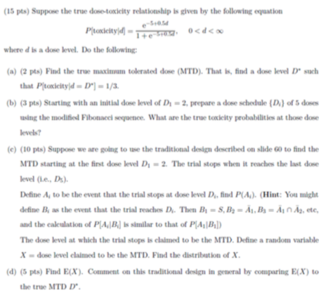 (15 pts) Suppose the tre dose-toxicity relationship | Chegg.com