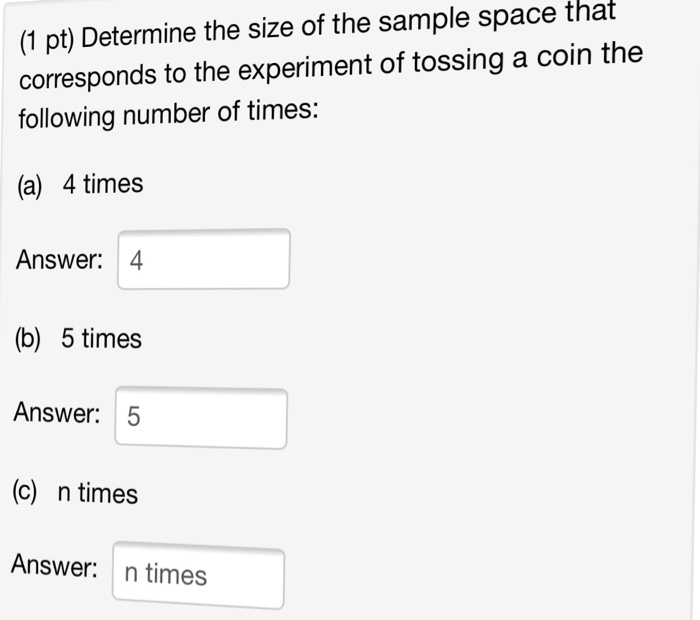 Solved (1 pt) Determine the size of the sample space that | Chegg.com