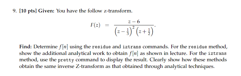 Solved For the following problems, use Matlab to determine | Chegg.com