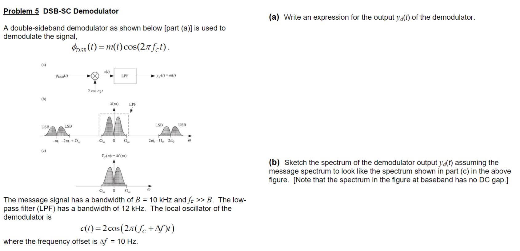 Solved Problem 5 DSB-SC Demodulator (a) Write an expression | Chegg.com