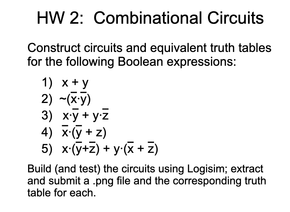 Solved HW 2: Combinational Circuits Construct circuits and | Chegg.com