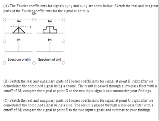 Q3 We Learned In Lecture That If We Modulate A