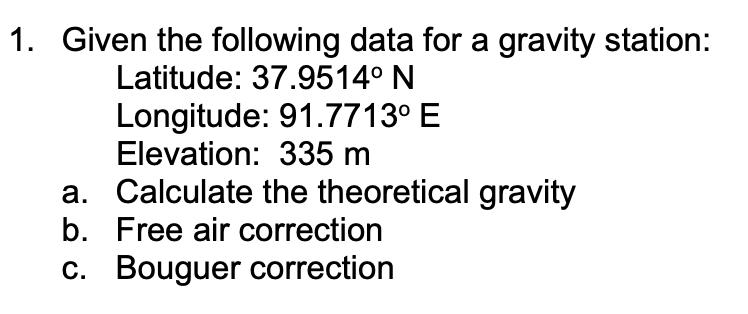 Solved 1. Given the following data for a gravity station: | Chegg.com