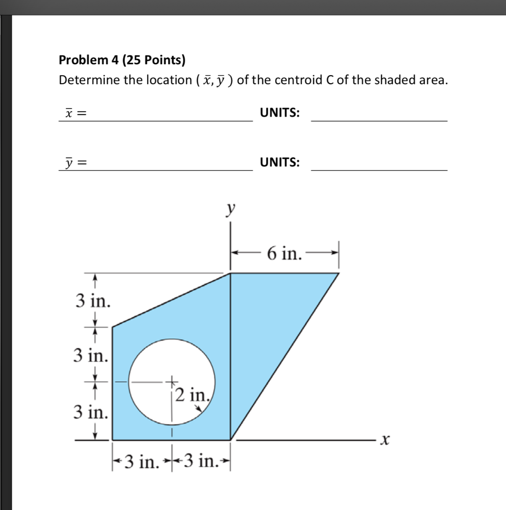 Solved Problem 4 (25 Points) Determine the location (x,y) of | Chegg.com