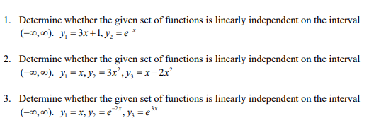 Solved 1. Determine whether the given set of functions is | Chegg.com