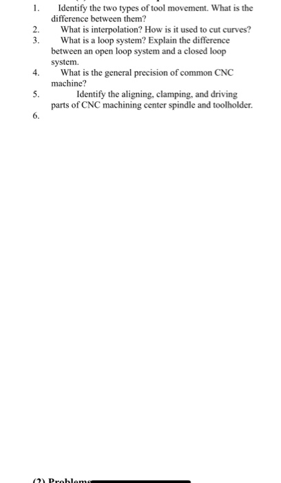 Solved 1. Identify the two types of tool movement. What is | Chegg.com
