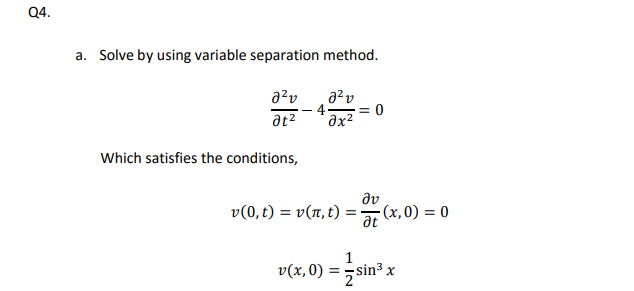 Solved a. Solve by using variable separation method. | Chegg.com