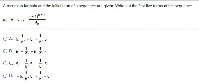 Solved A recursion formula and the initial term of a | Chegg.com