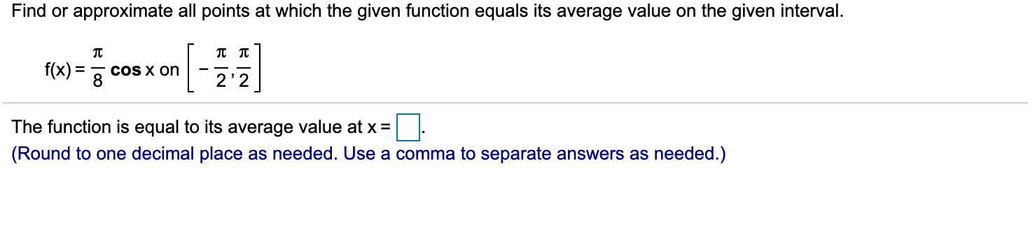 Solved Find the average value of the following function over | Chegg.com