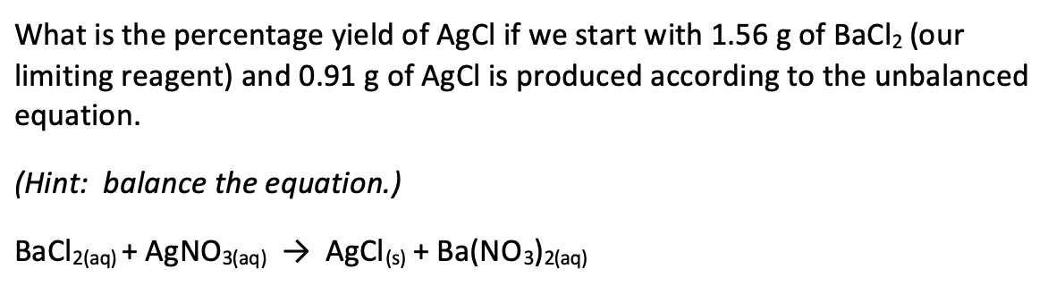 Solved What is the percentage yield of AgCl if we start with | Chegg.com