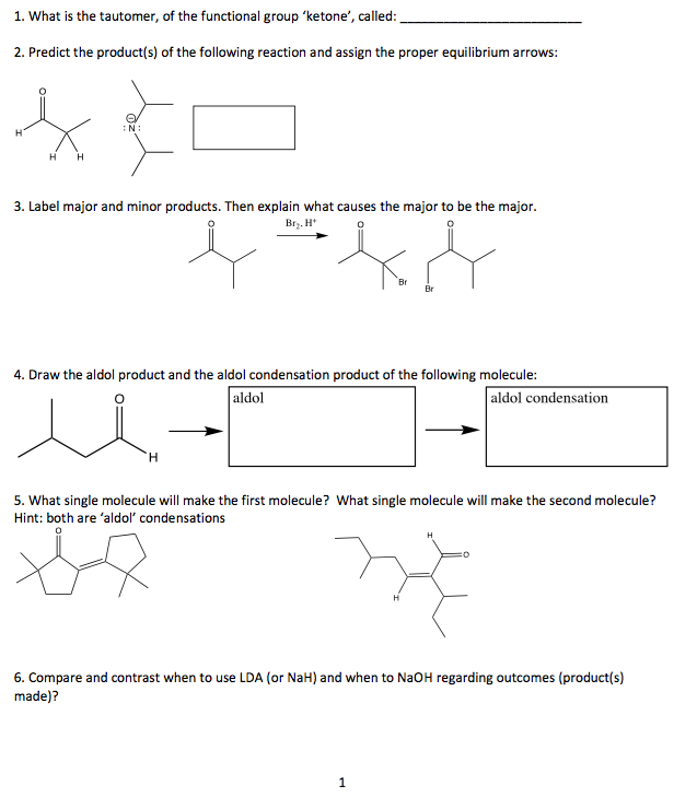 Solved 1. What is the tautomer, of the functional group | Chegg.com