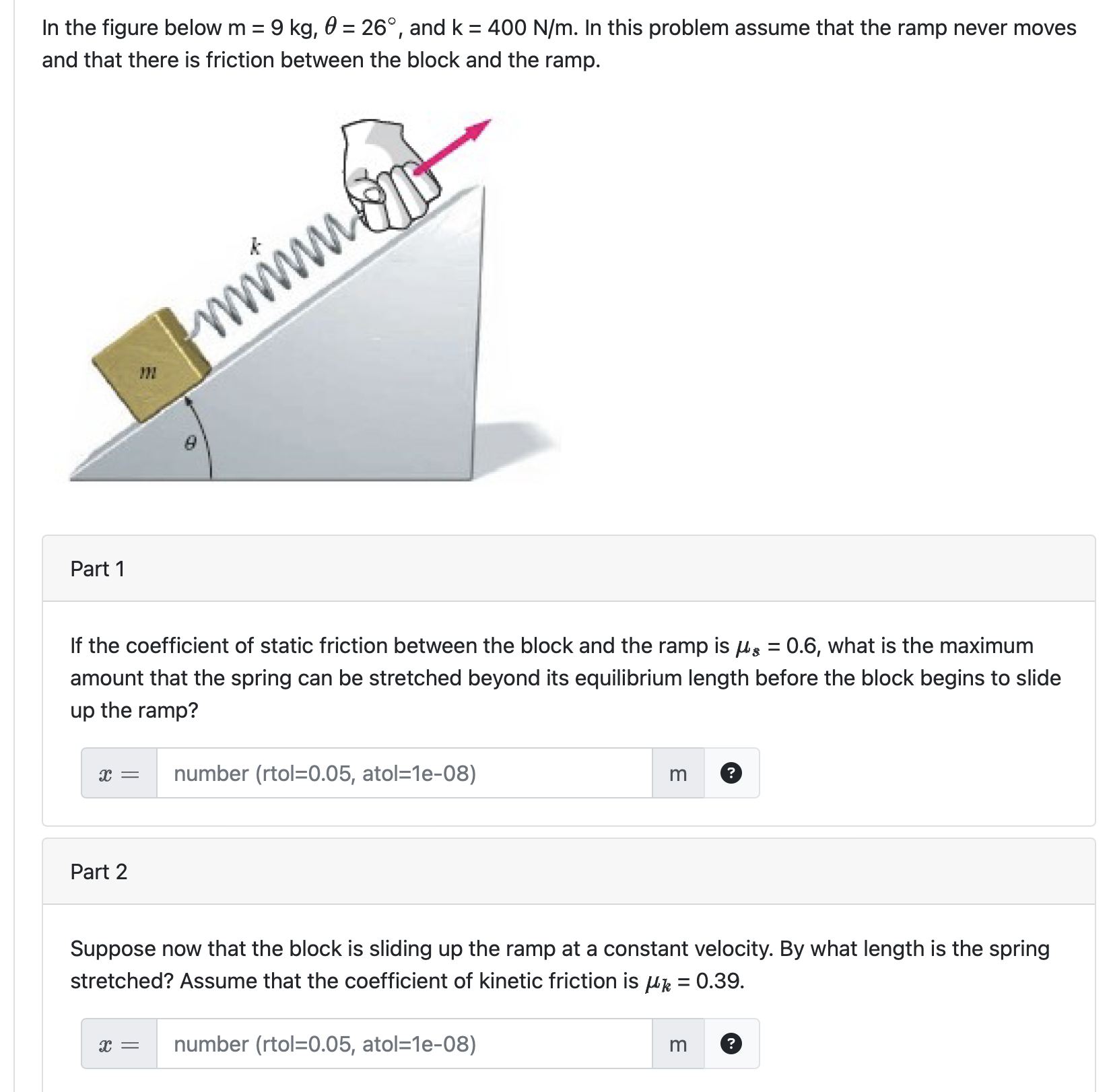 Solved In the figure below m=9kg,θ=26°, ﻿and k=400Nm. ﻿In | Chegg.com