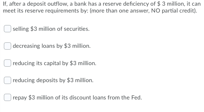 Solved If, after a deposit outflow, a bank has a reserve | Chegg.com