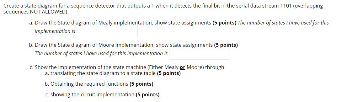 Solved Create a state diagram for a sequence detector that | Chegg.com