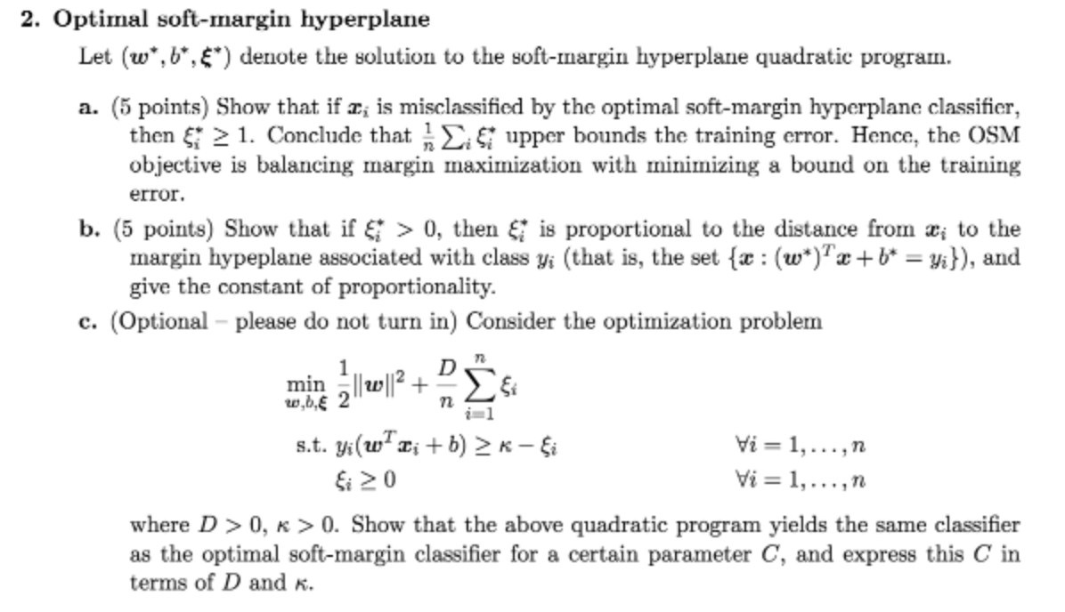 2. Optimal soft-margin hyperplane Let (w*,6*, *) | Chegg.com