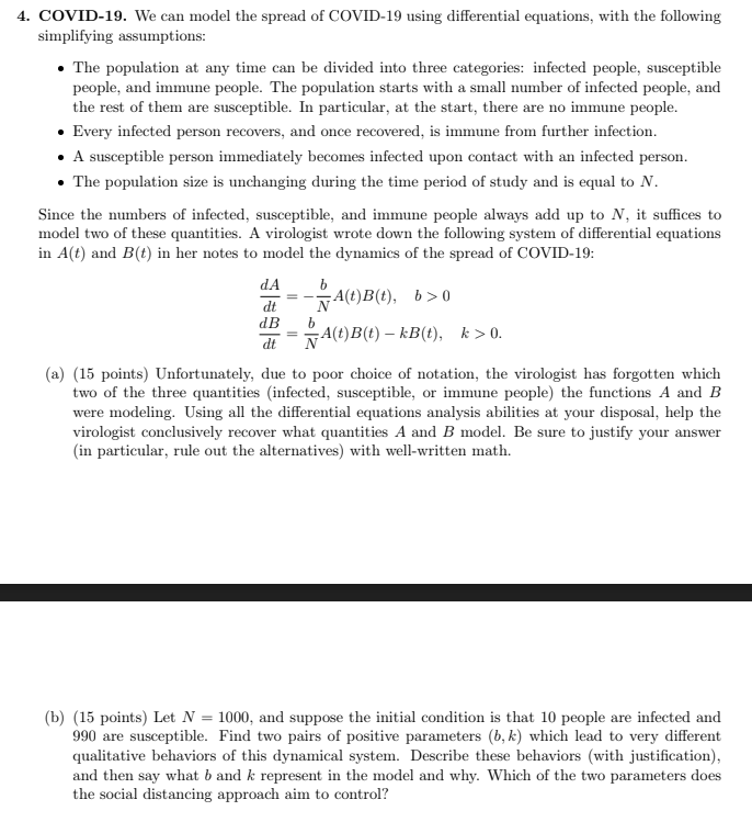 Solved 4. COVID-19. We can model the spread of COVID-19 | Chegg.com