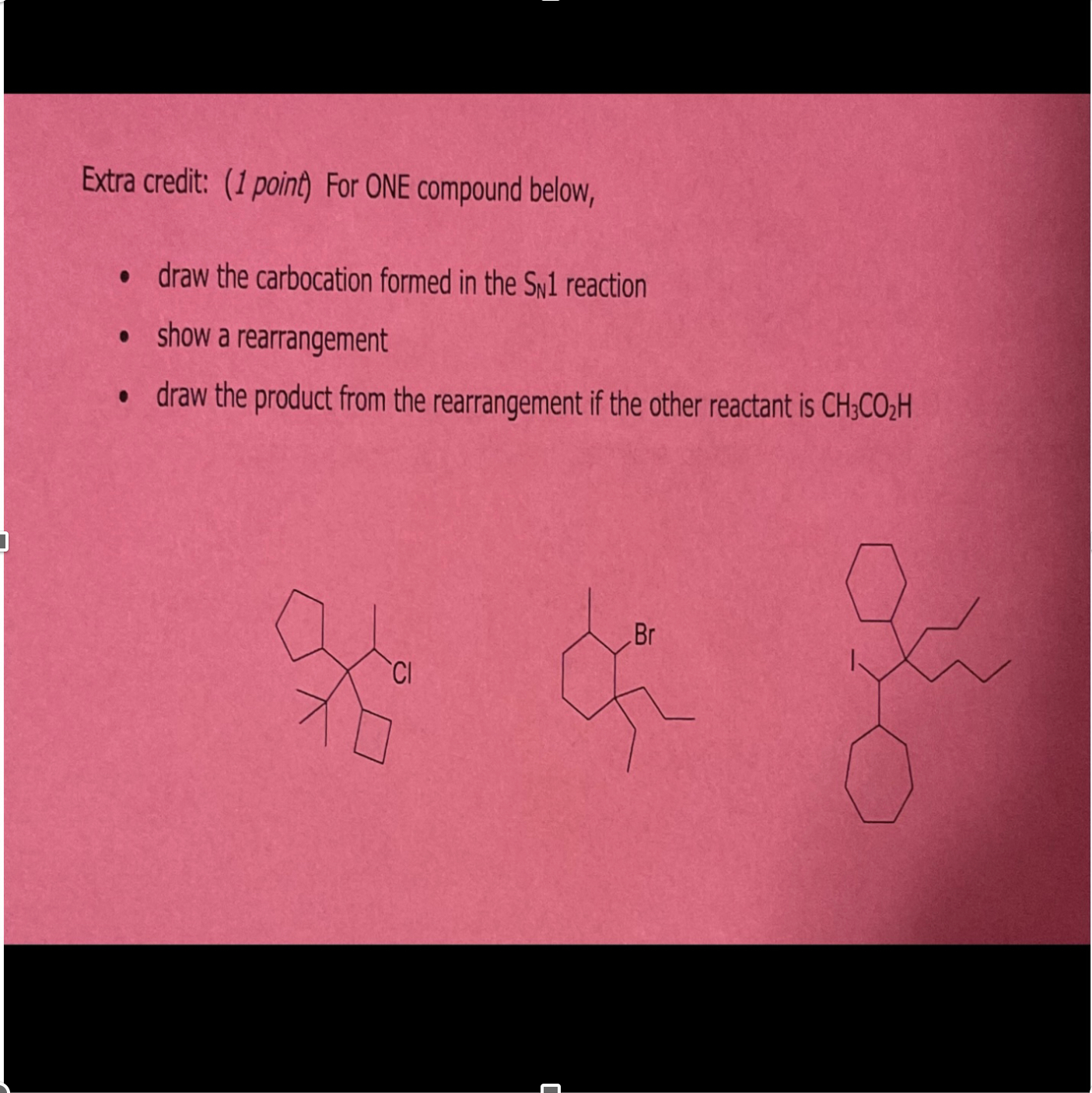 Solved Extra credit: ( 1 point) For ONE compound below, - | Chegg.com