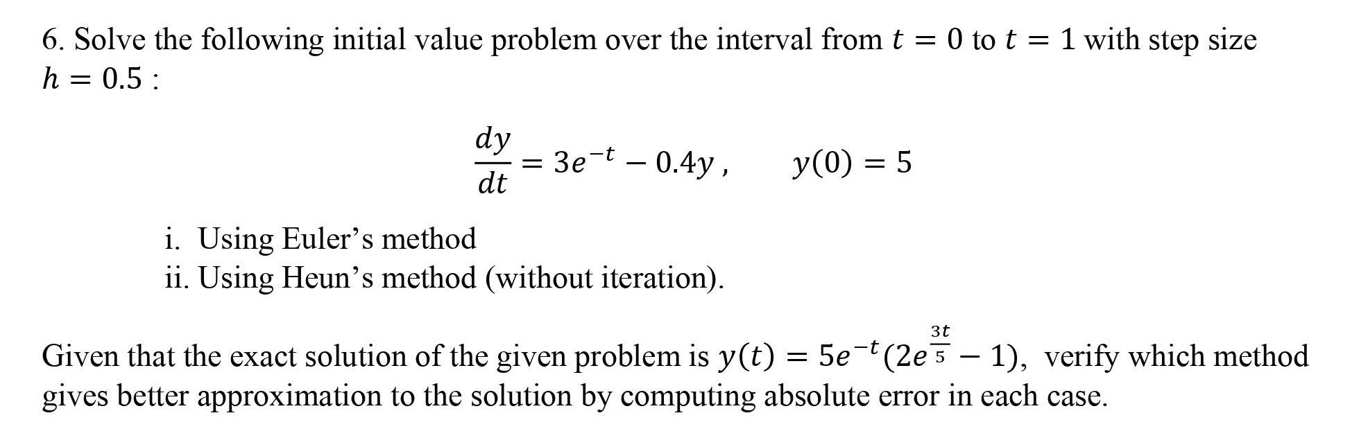 Solved Subject:- Numerical methods. Please solve whatever is | Chegg.com