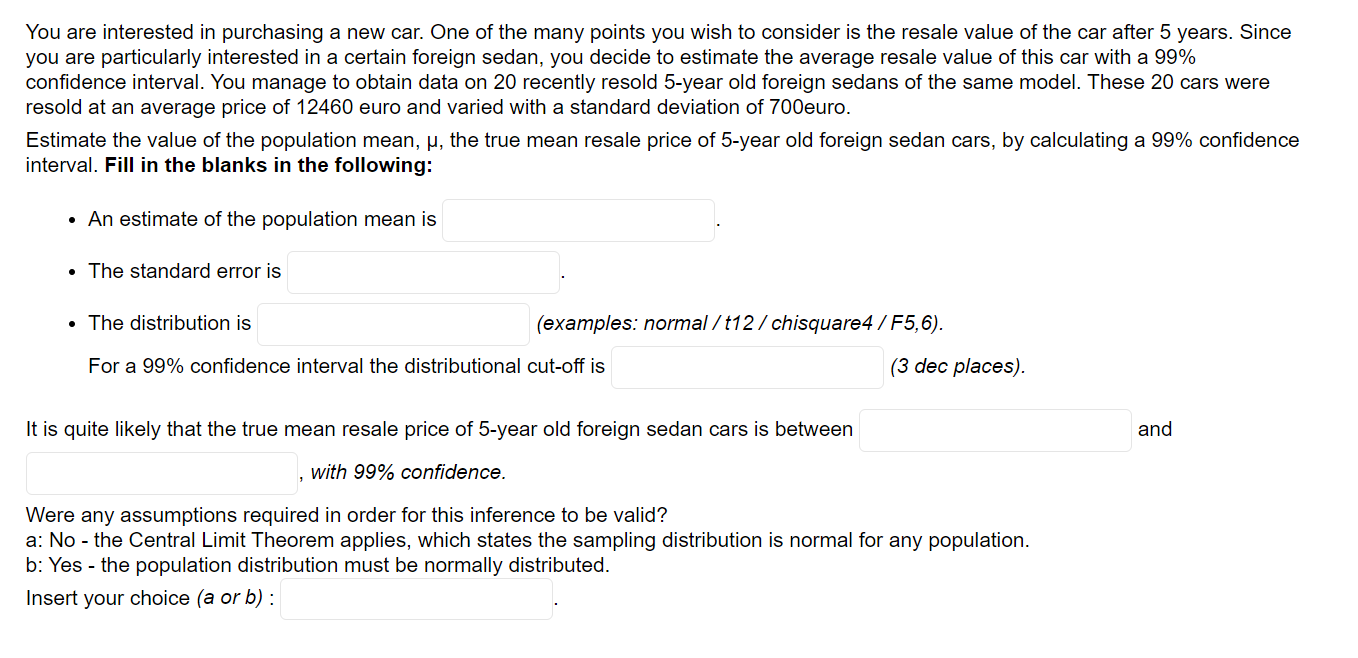 Solved You are interested in purchasing a new car. One of | Chegg.com