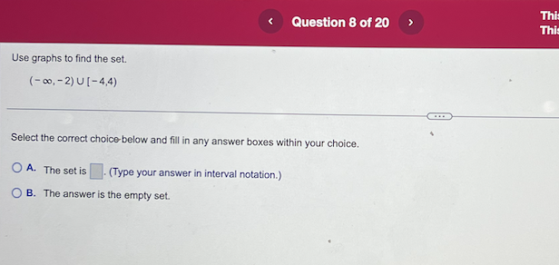 Solved Use graphs to find the set. (−∞,−2)∪[−4,4) Select the | Chegg.com