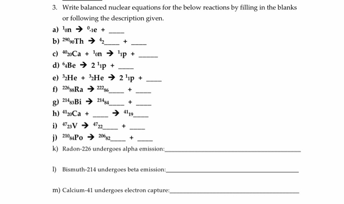 Solved Write balanced nuclear equations for the below | Chegg.com