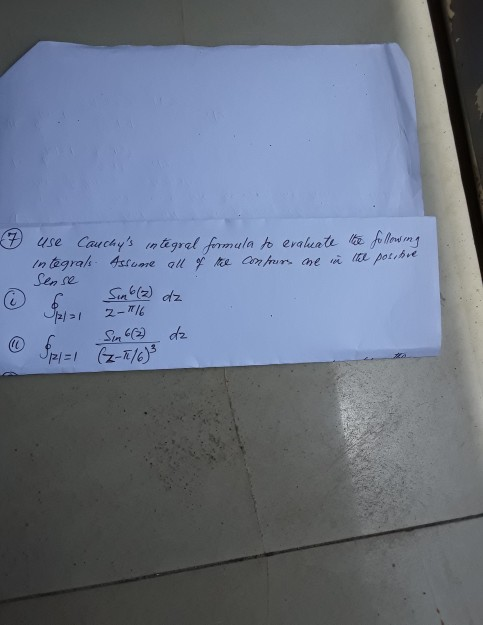 Solved 7 use Cauchy's integral formula to evaluate the | Chegg.com