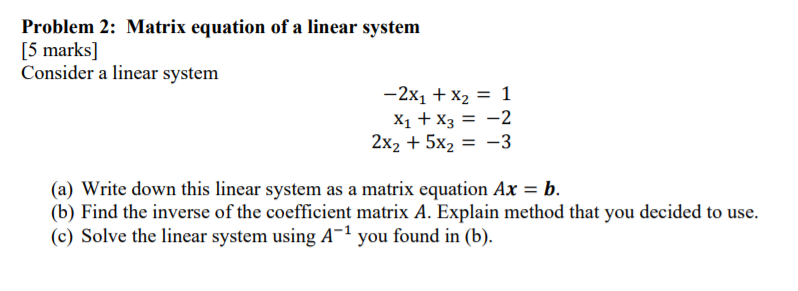 Solved Problem 2: Matrix equation of a linear system [5 | Chegg.com