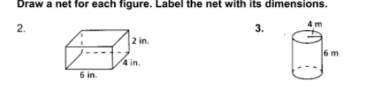 Solved Draw a net for each figure. Label the net with its | Chegg.com