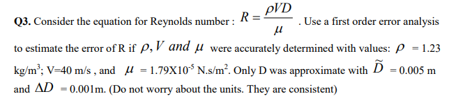 Solved PVD R= Q3. Consider the equation for Reynolds number | Chegg.com