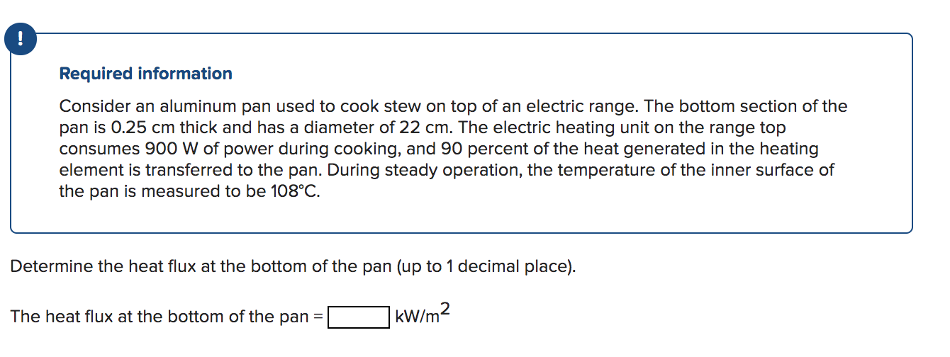 Solved Required information Consider an aluminum pan used to | Chegg.com