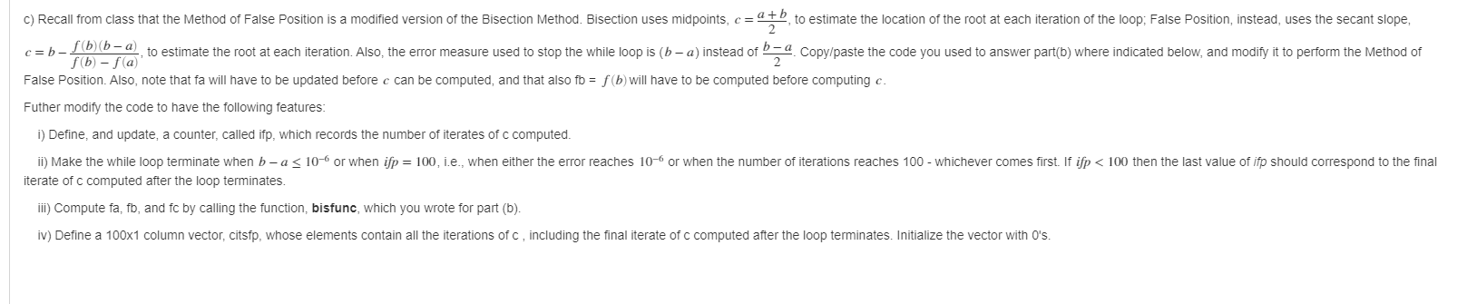 Solved C) Recall from class that the method of False | Chegg.com