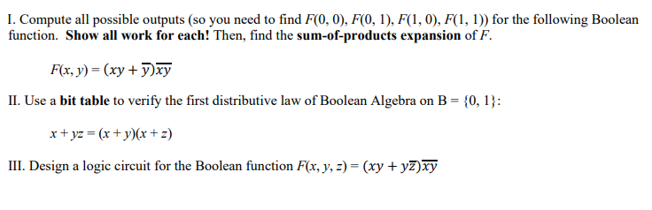 Solved I. Compute all possible outputs (so you need to find | Chegg.com