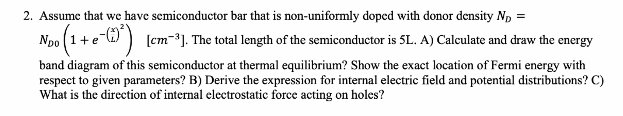 2. Assume that we have semiconductor bar that is | Chegg.com