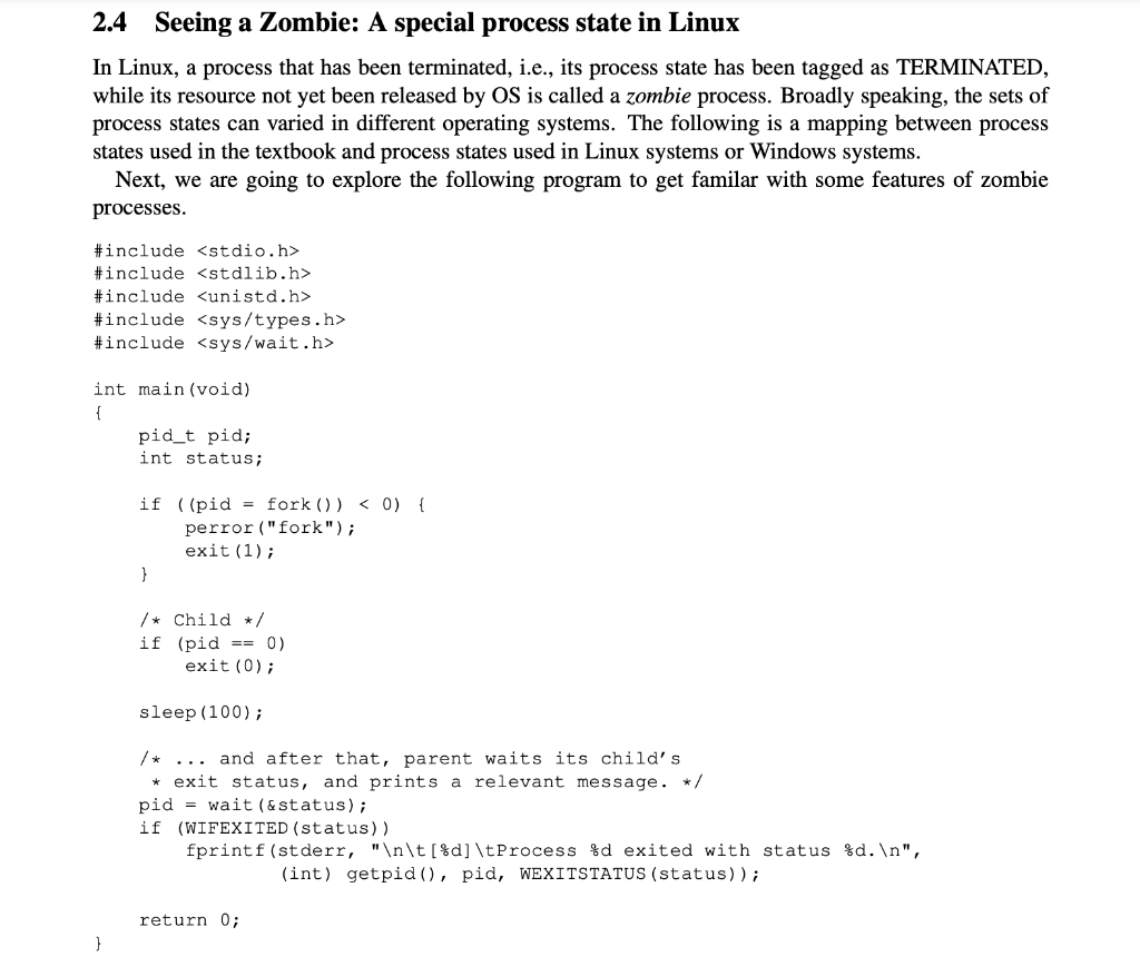 Solved 2.4 Seeing a Zombie: A special process state in Linux | Chegg.com
