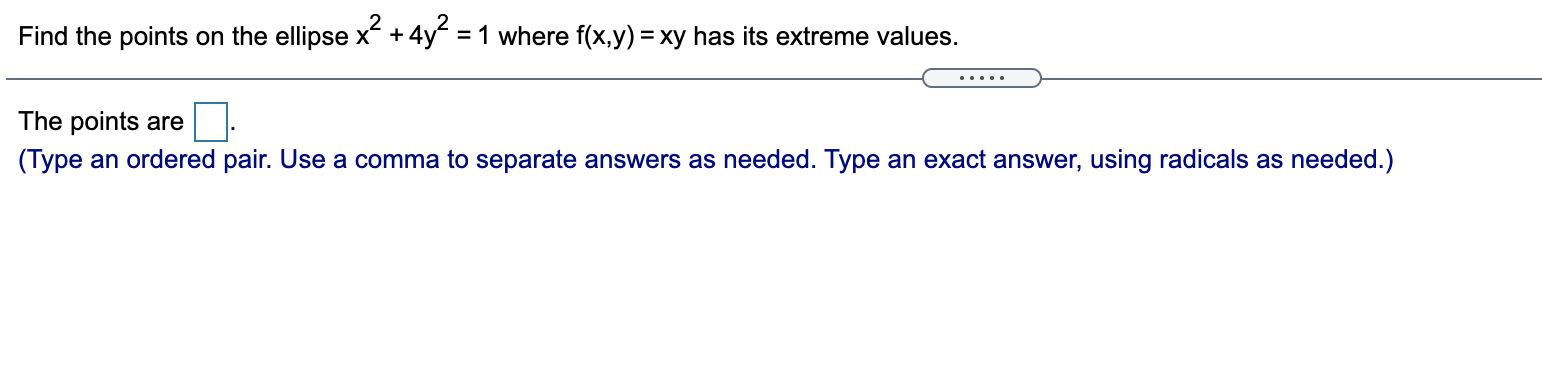 Solved Find the points on the ellipse x² + 4y2 = 1 where | Chegg.com