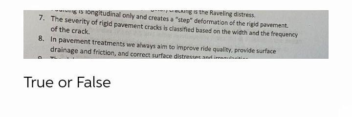 Solved --- cracking is the Raveling distress. - is | Chegg.com