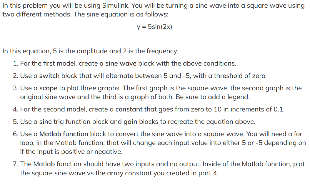 In this problem you will be using Simulink. You will | Chegg.com