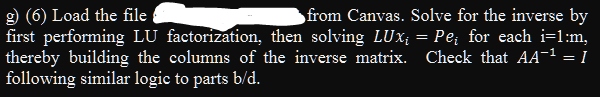 Solved MATLAB The provided file gives us an A that is a | Chegg.com