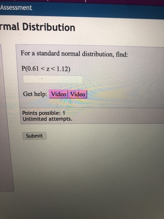 Solved Assessment rmal Distribution For a standard normal | Chegg.com