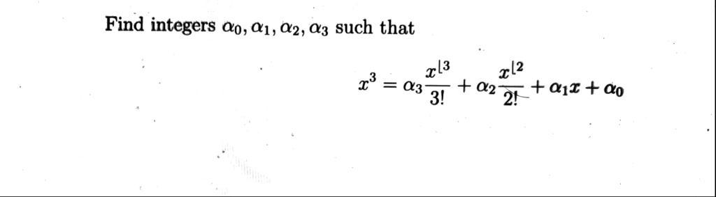 Solved Find integers α0,α1,α2,α3 such that | Chegg.com
