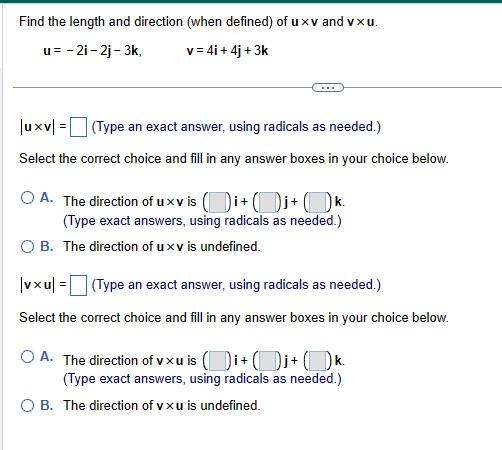 Solved Find the length and direction (when defined) of u×v | Chegg.com