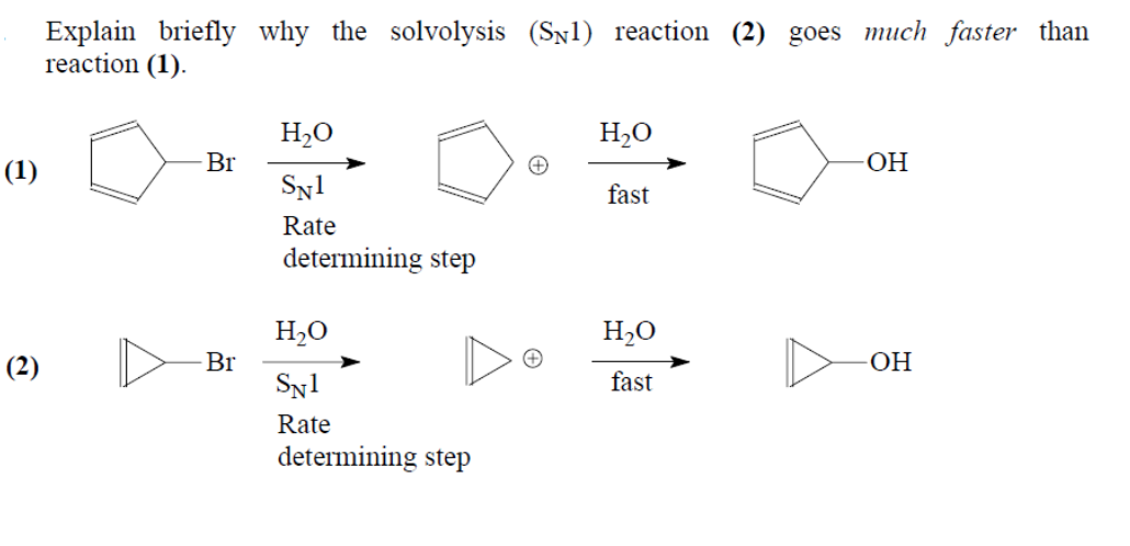Solved Explain briefly why the solvolysis (Syl) reaction (2) | Chegg.com