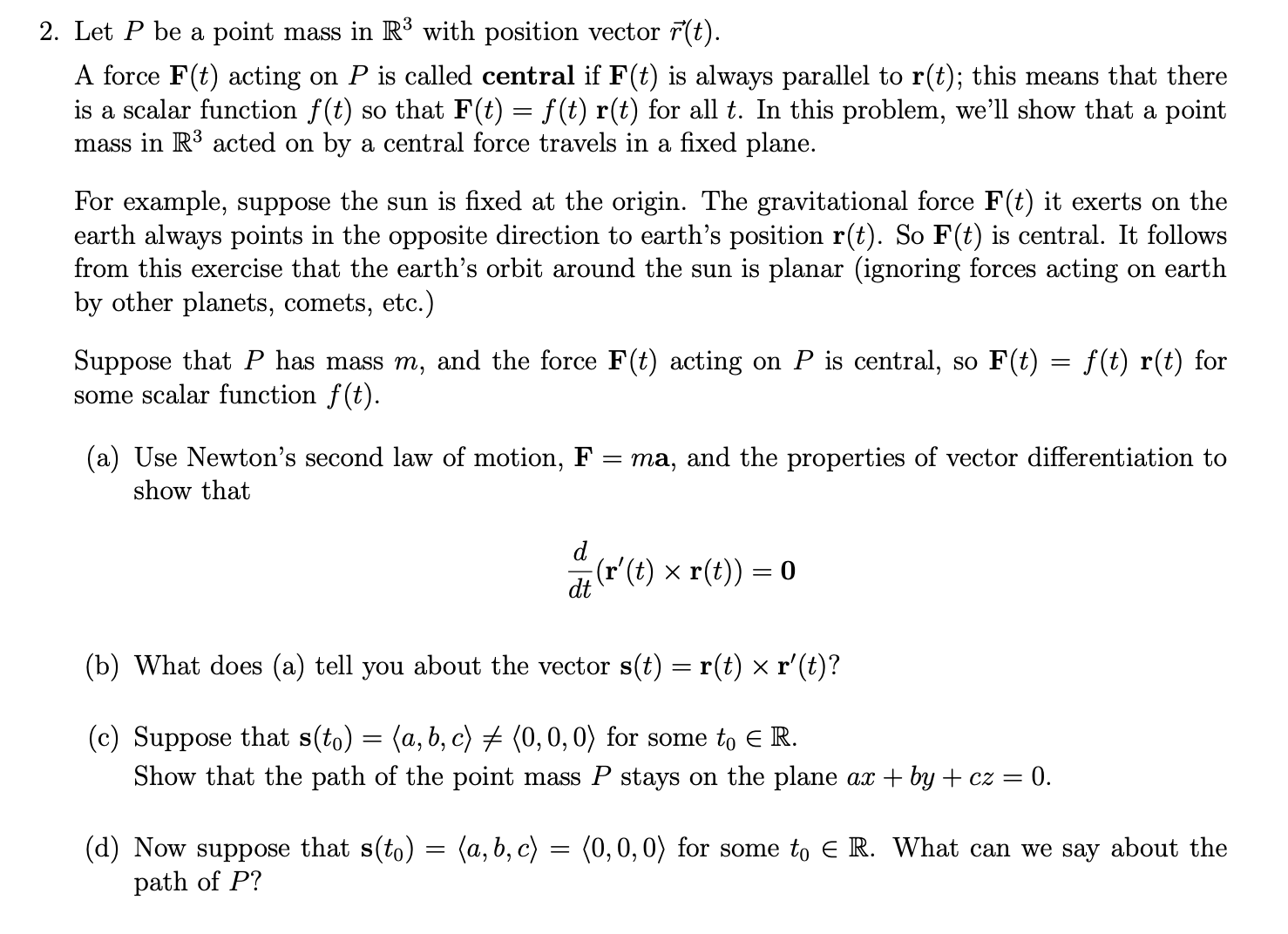 Solved Let P be a point mass in R^(3) with position vector | Chegg.com