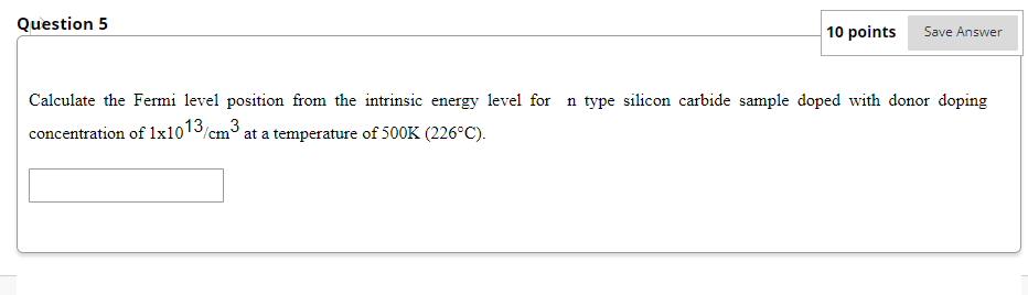 Solved Calculate the Fermi level position from the intrinsic | Chegg.com