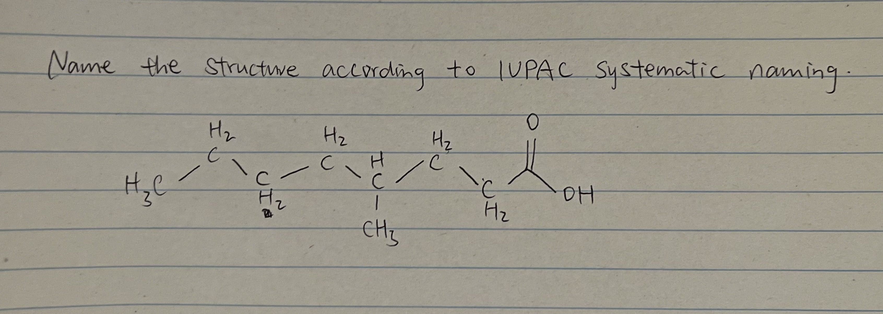 Solved Name the structure according to IUPAC systematic | Chegg.com